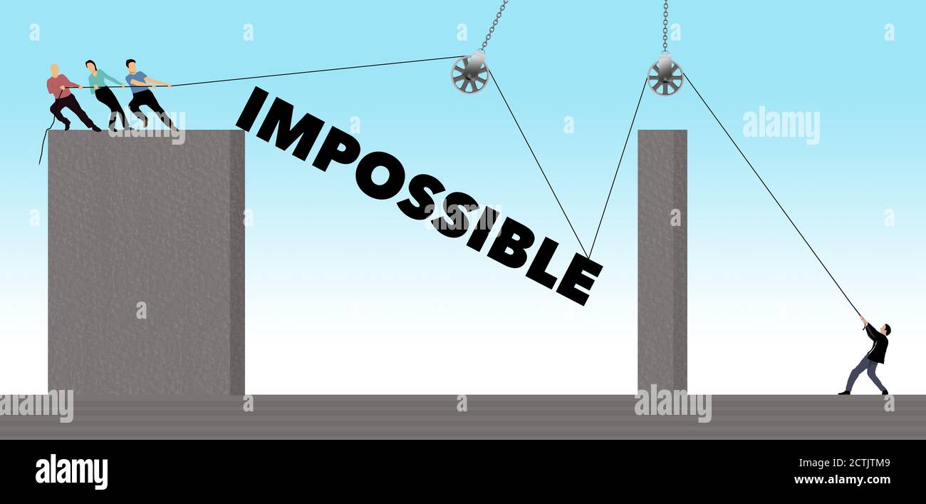 People pull on ropes to hoist the word impossible into position Stock ...