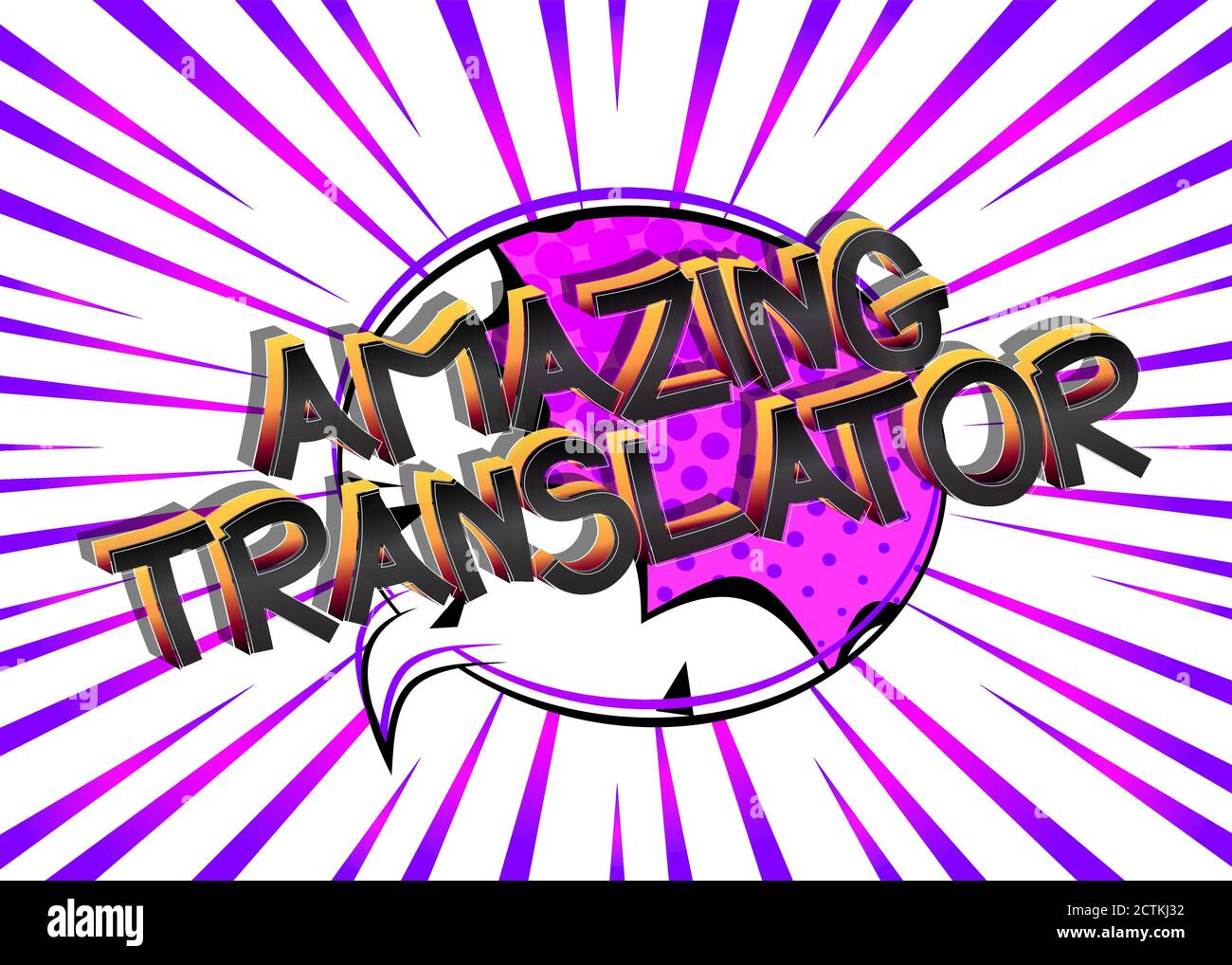 Amazing Translator Comic book style cartoon words on abstract comics ...