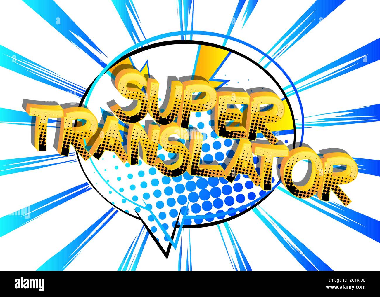 Super Translator Comic book style cartoon words on abstract comics ...