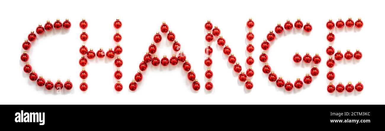 Red Christmas Ball Ornament Building Word Change Stock Photo - Alamy