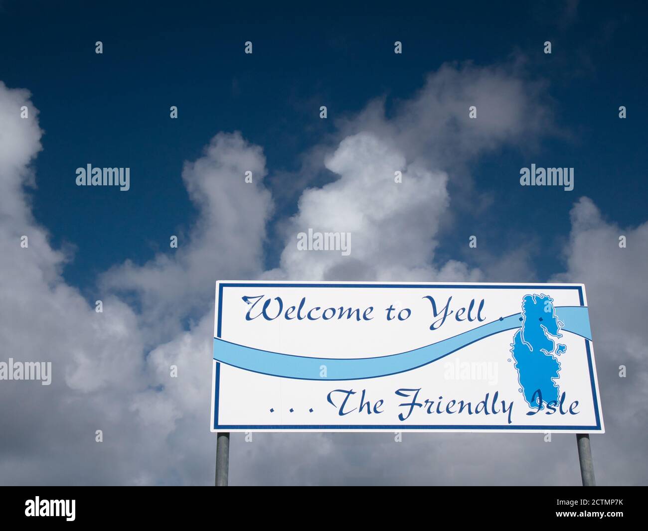 On a sunny day with white clouds, the Welcome to Yell sign at the Ulsta ...