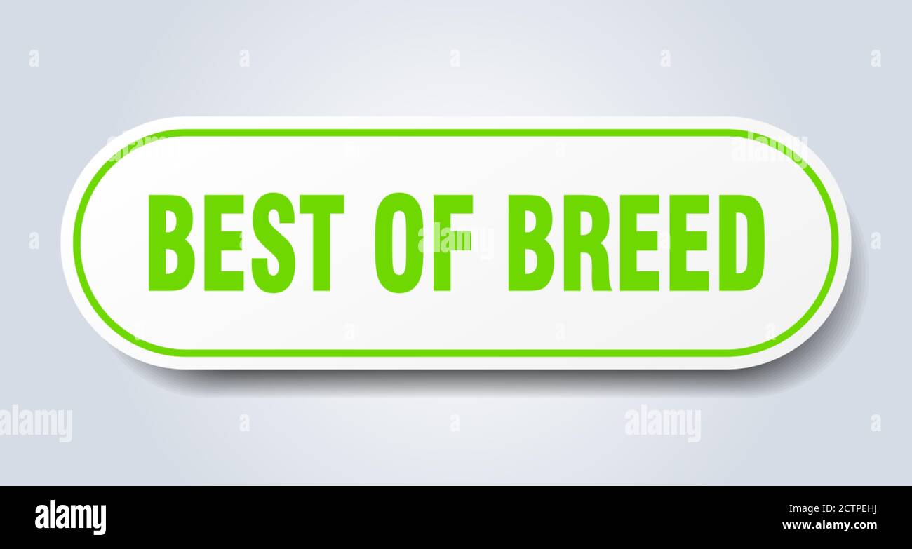 best of breed sign. rounded isolated sticker. white button Stock Vector ...