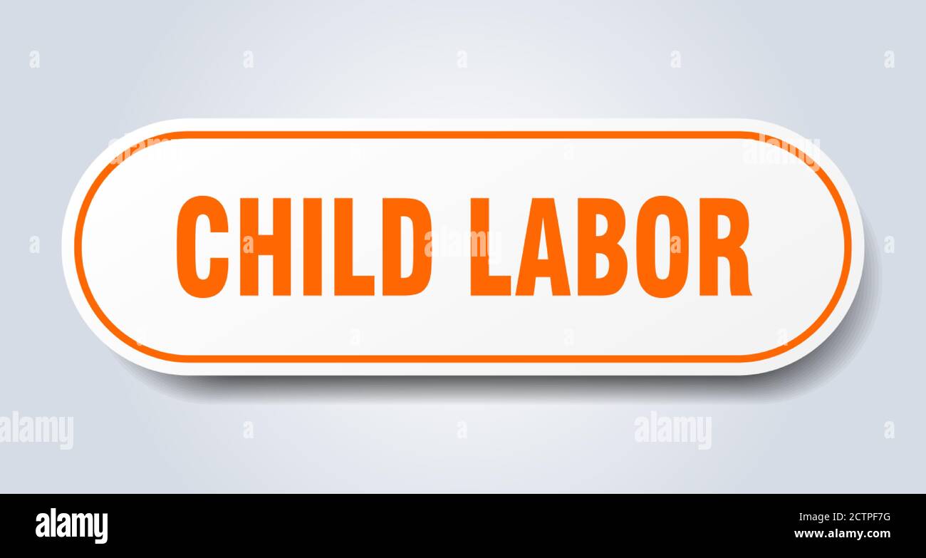 child labor sign. rounded isolated sticker. white button Stock Vector ...
