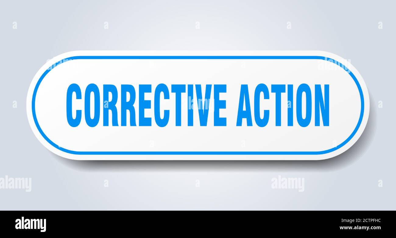 corrective action sign. rounded isolated sticker. white button Stock ...