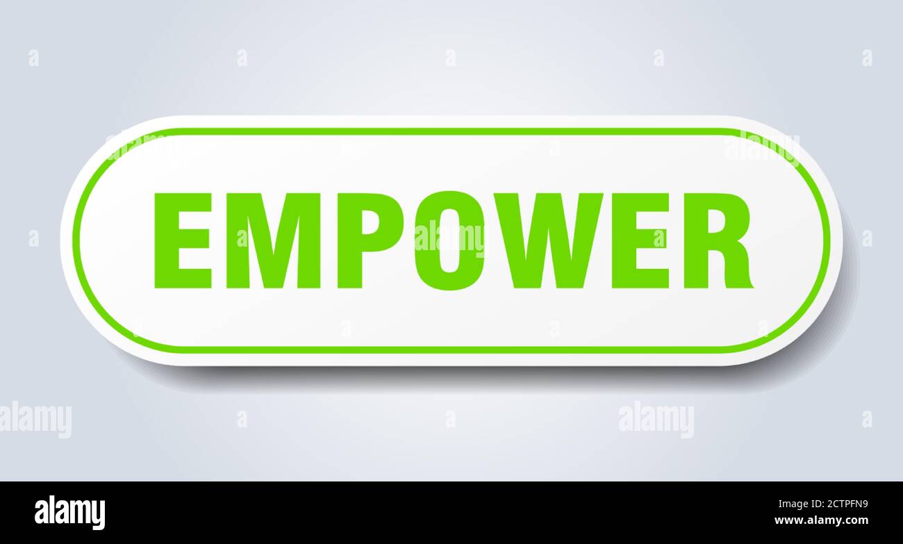 empower sign. rounded isolated sticker. white button Stock Vector Image ...