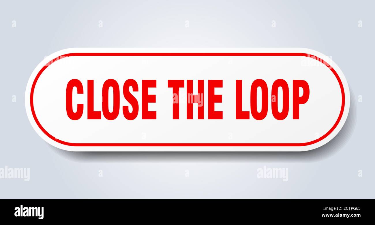 close the loop sign. rounded isolated sticker. white button Stock ...