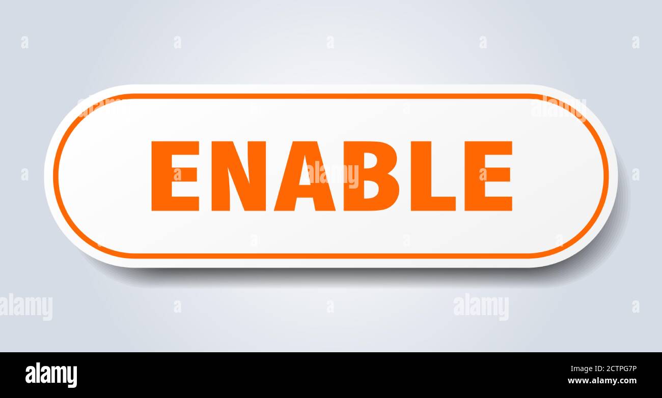 enable sign. rounded isolated sticker. white button Stock Vector Image ...