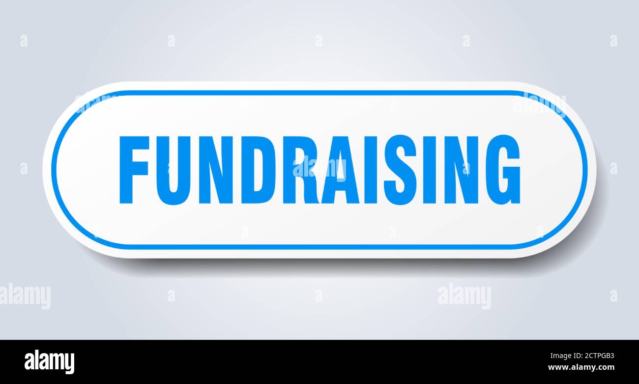 fundraising sign. rounded isolated sticker. white button Stock Vector ...