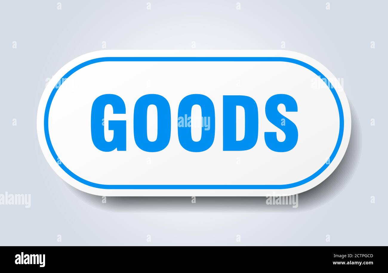 goods sign. rounded isolated sticker. white button Stock Vector Image ...