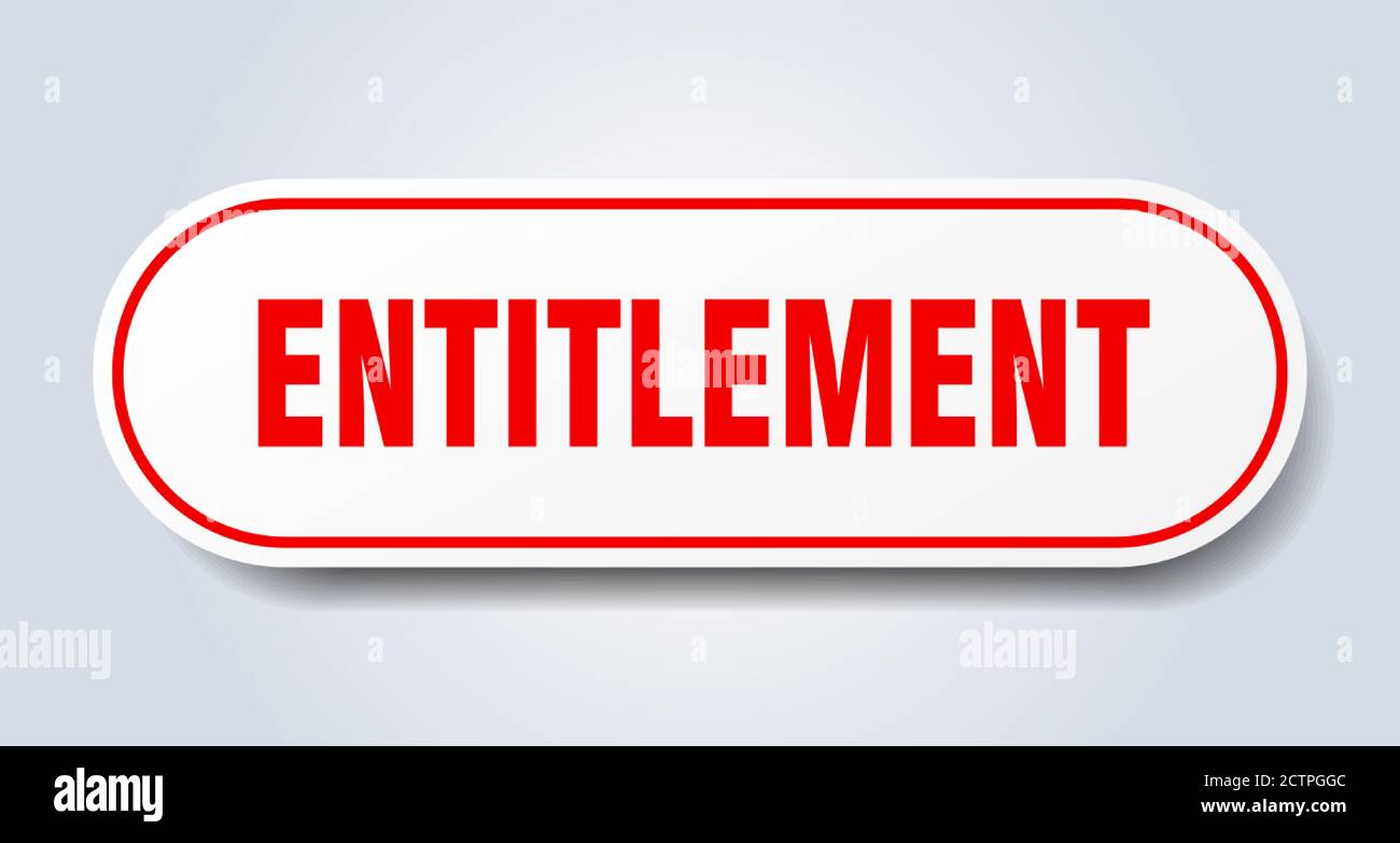 entitlement sign. rounded isolated sticker. white button Stock Vector ...
