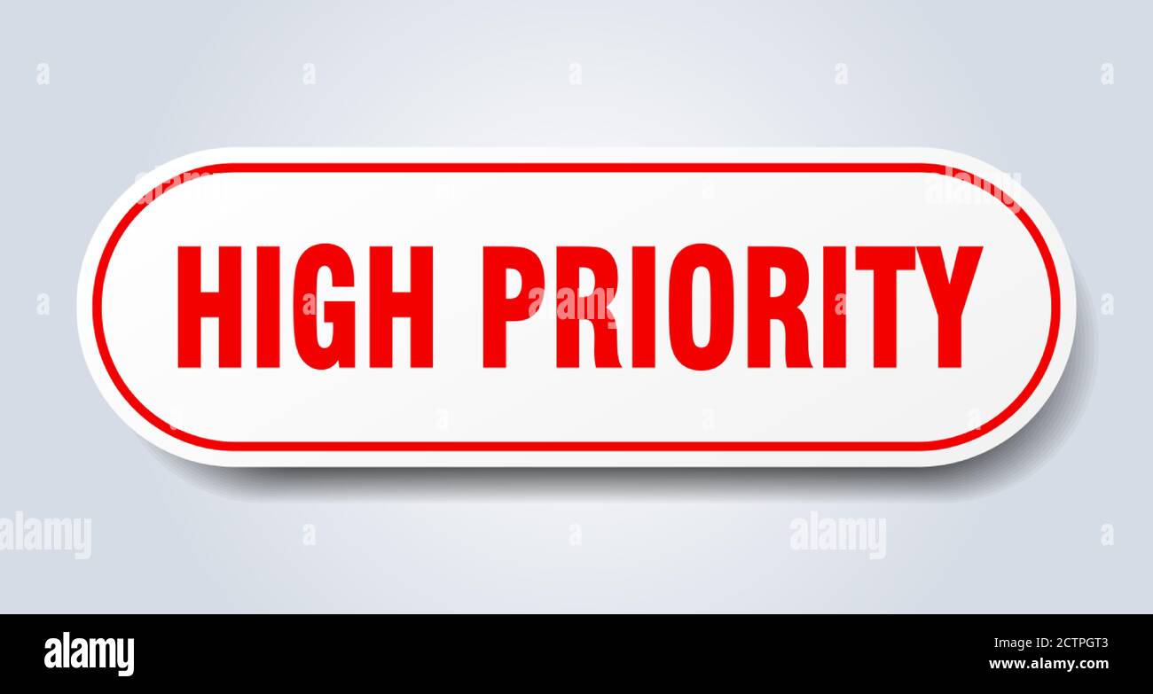 high priority sign. rounded isolated sticker. white button Stock Vector ...
