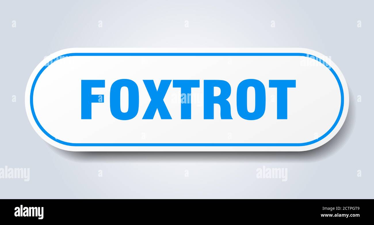 foxtrot sign. rounded isolated sticker. white button Stock Vector Image ...