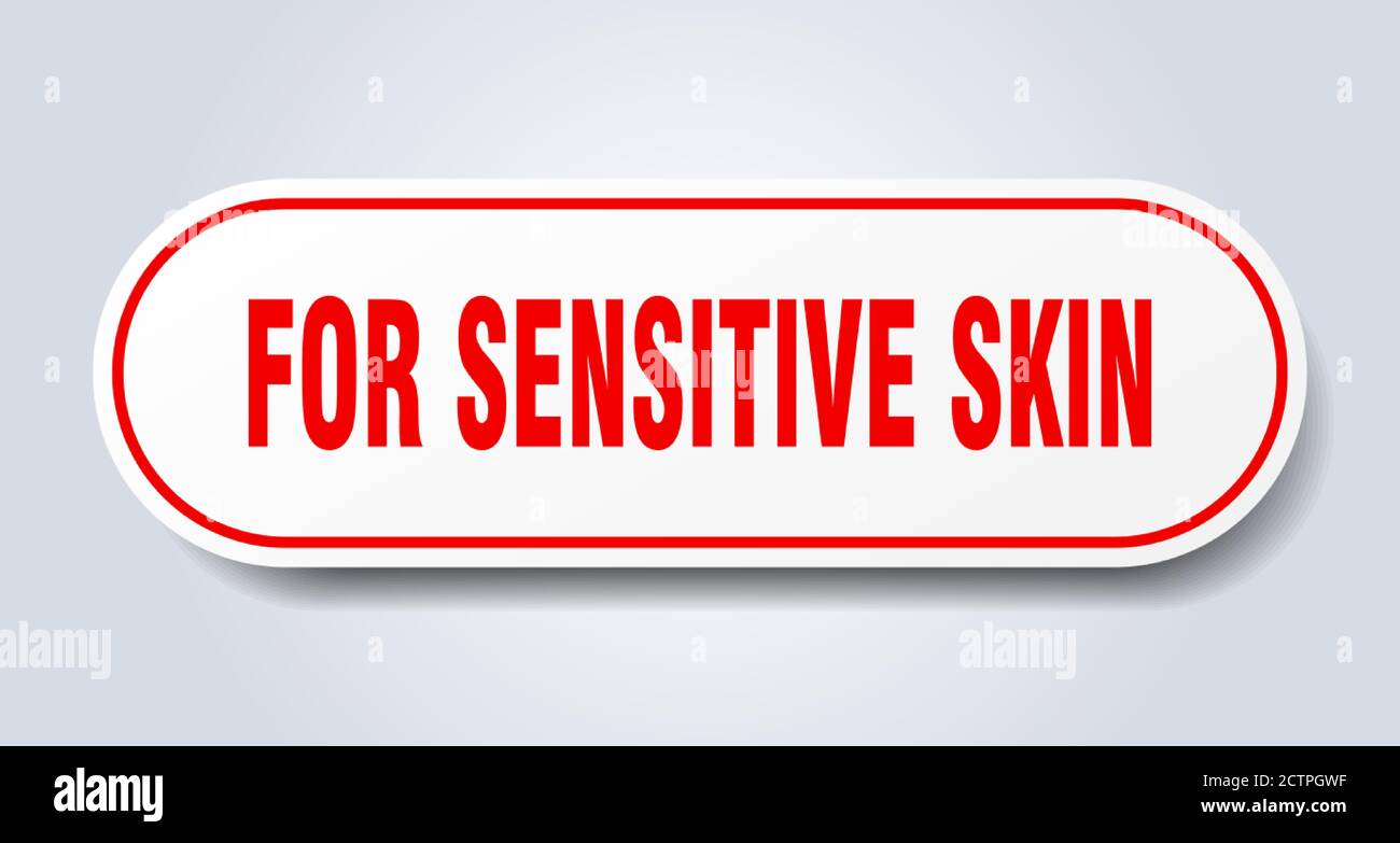 for sensitive skin sign. rounded isolated sticker. white button Stock ...