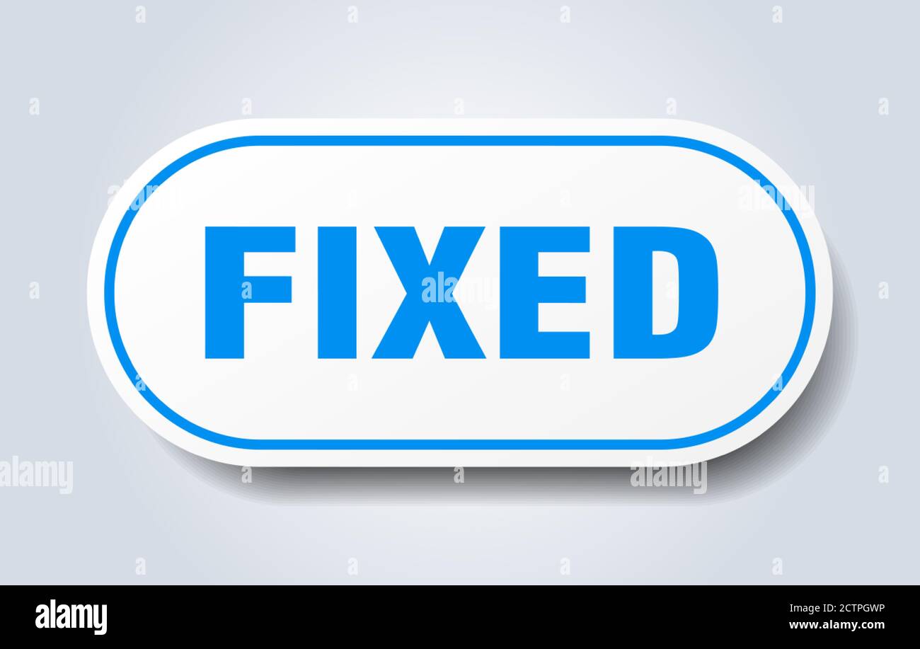 fixed sign. rounded isolated sticker. white button Stock Vector Image ...