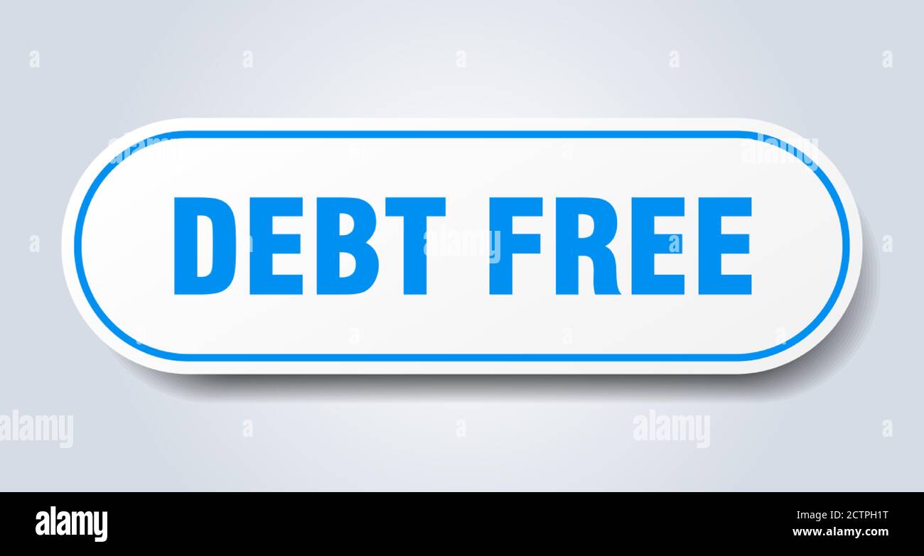 debt free sign. rounded isolated sticker. white button Stock Vector ...