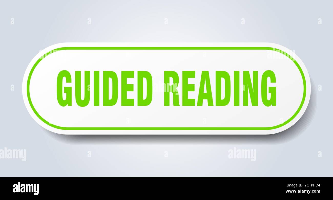 guided reading sign. rounded isolated sticker. white button Stock ...