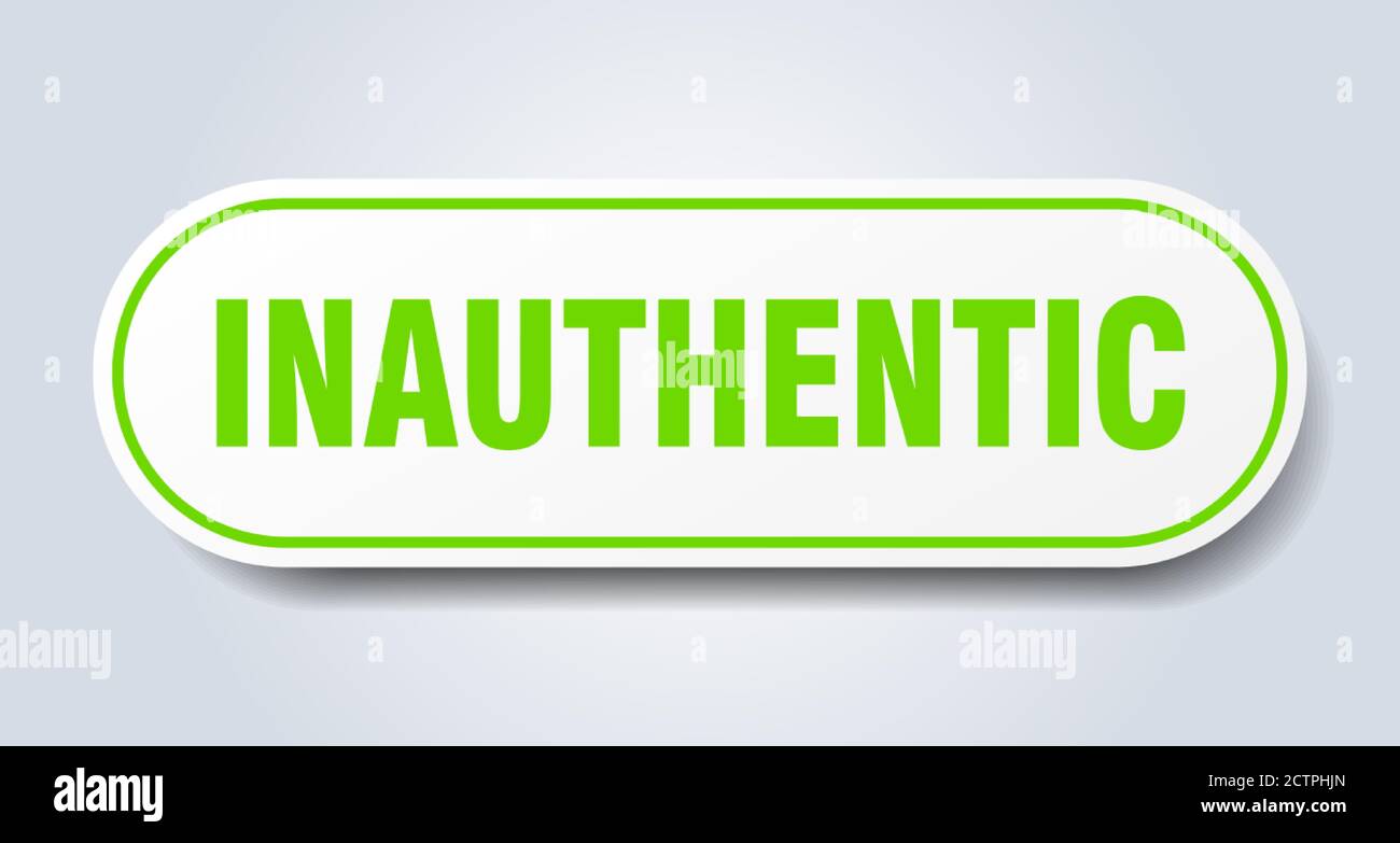 inauthentic sign. rounded isolated sticker. white button Stock Vector ...