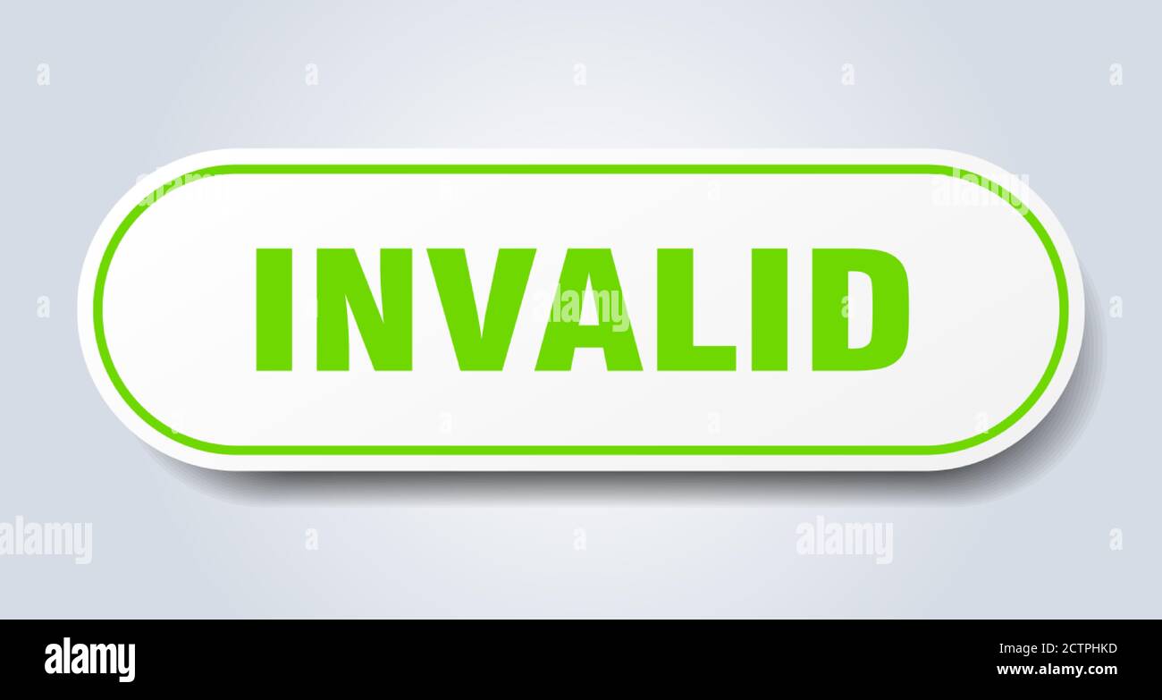invalid sign. rounded isolated sticker. white button Stock Vector Image ...