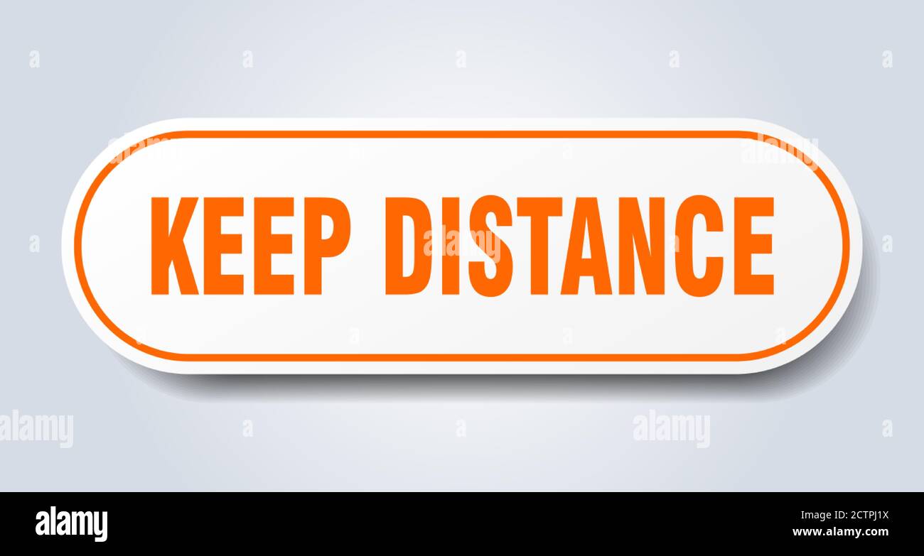 keep distance sign. rounded isolated sticker. white button Stock Vector ...