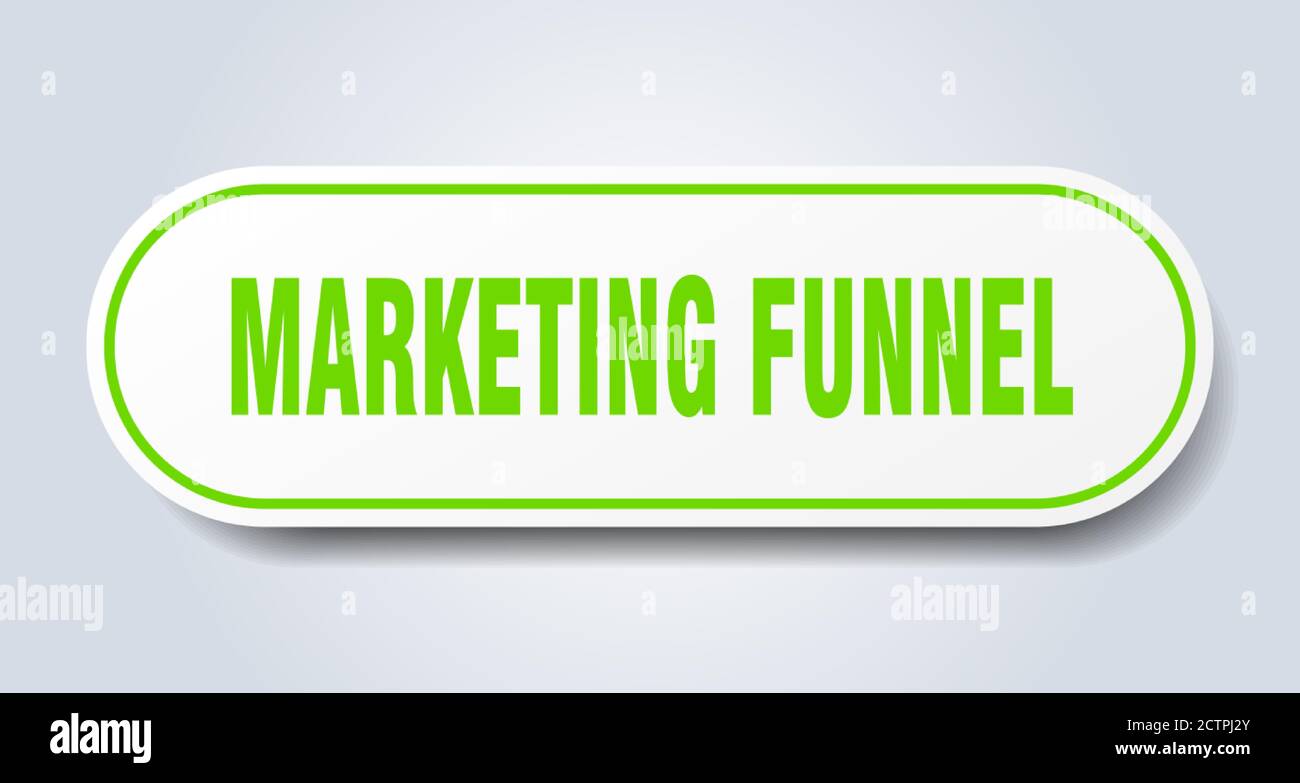 marketing funnel sign. rounded isolated sticker. white button Stock ...