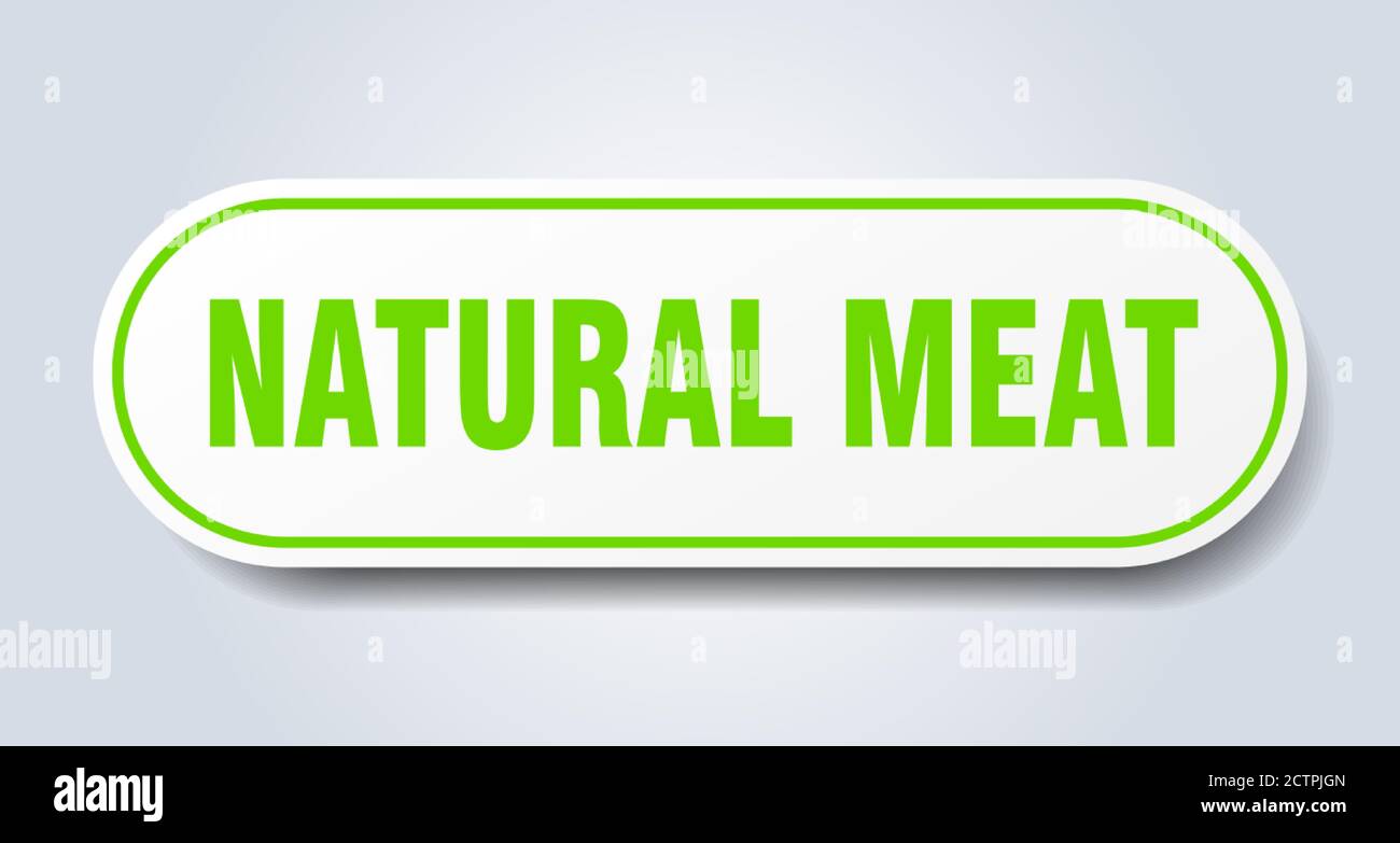 natural meat sign. rounded isolated sticker. white button Stock Vector ...
