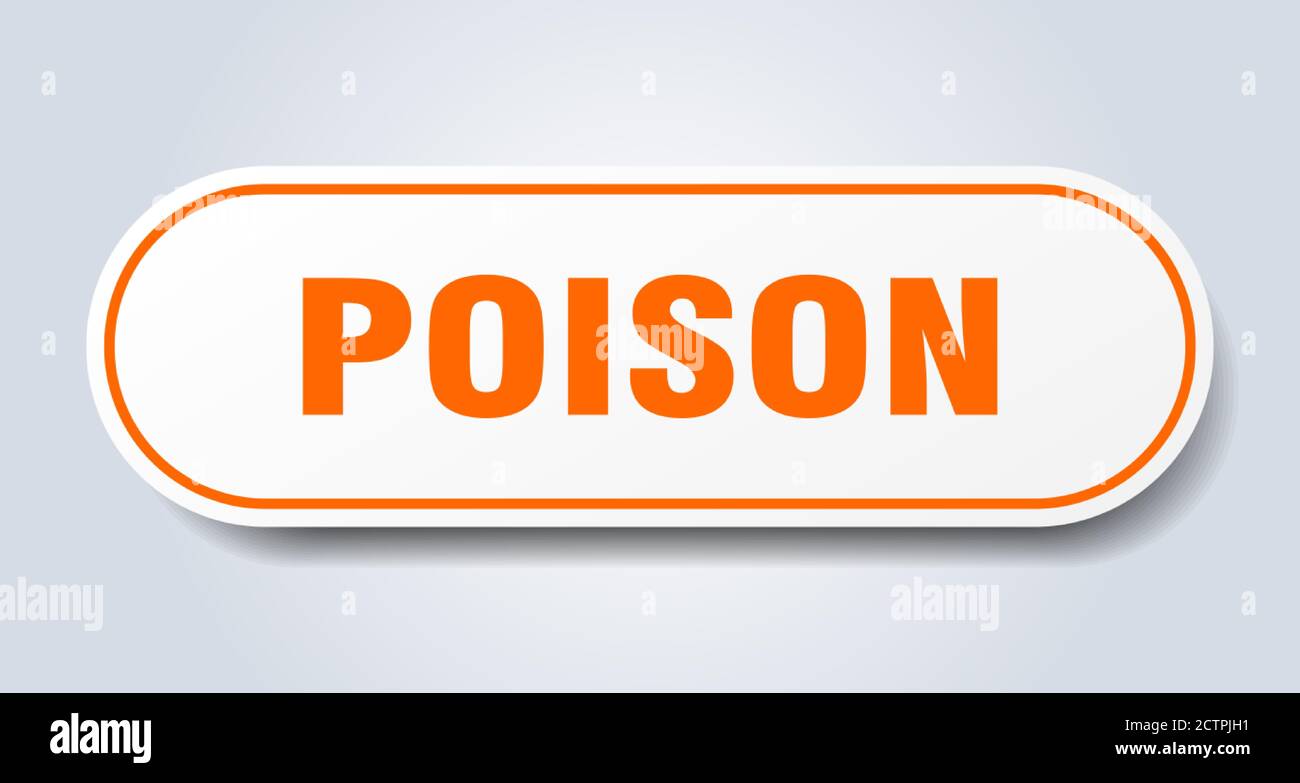 poison sign. rounded isolated sticker. white button Stock Vector Image ...