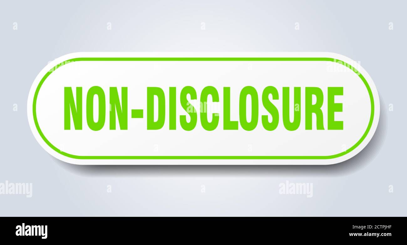 non-disclosure sign. rounded isolated sticker. white button Stock ...