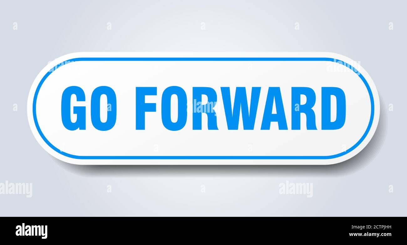 go forward sign. rounded isolated sticker. white button Stock Vector ...