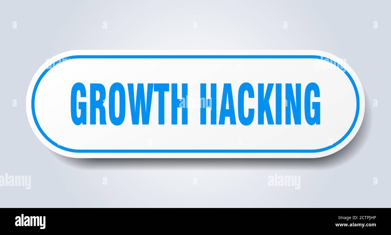 growth hacking sign. rounded isolated sticker. white button Stock ...