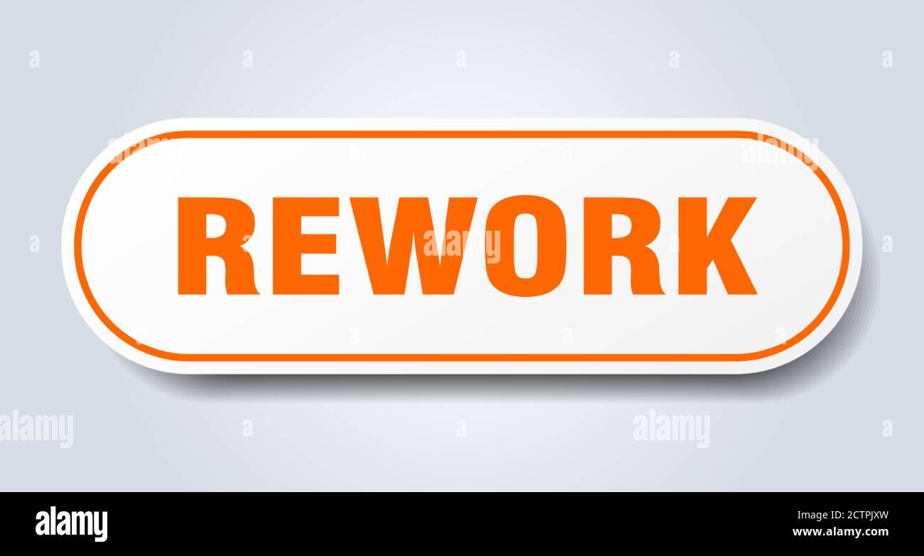 rework sign. rounded isolated sticker. white button Stock Vector Image ...