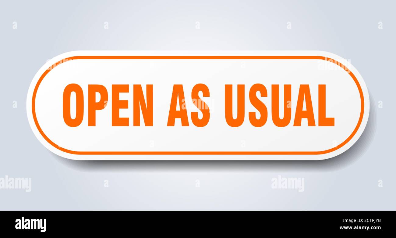 Open as usual sign Stock Vector Images - Alamy