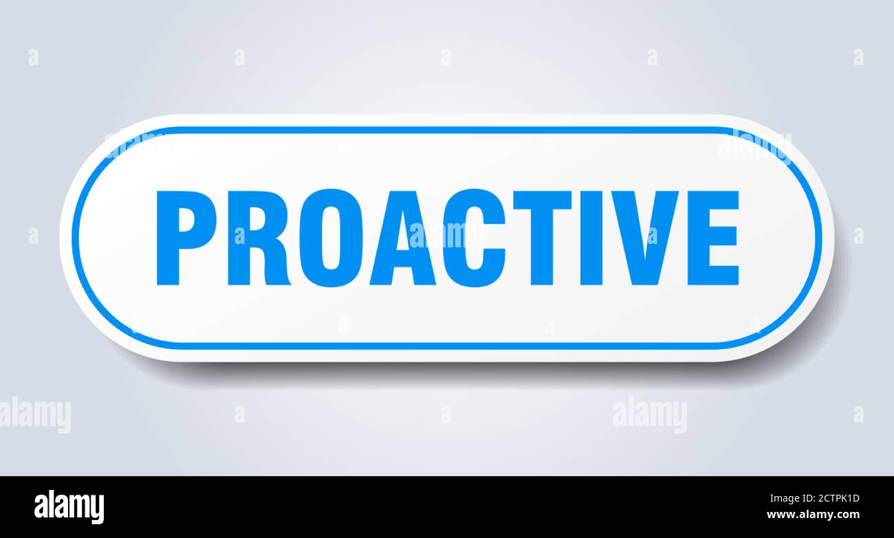 proactive sign. rounded isolated sticker. white button Stock Vector ...
