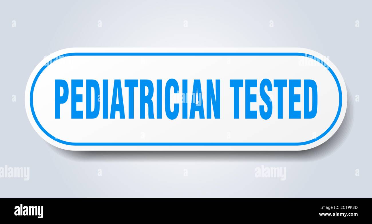 pediatrician tested sign. rounded isolated sticker. white button Stock ...