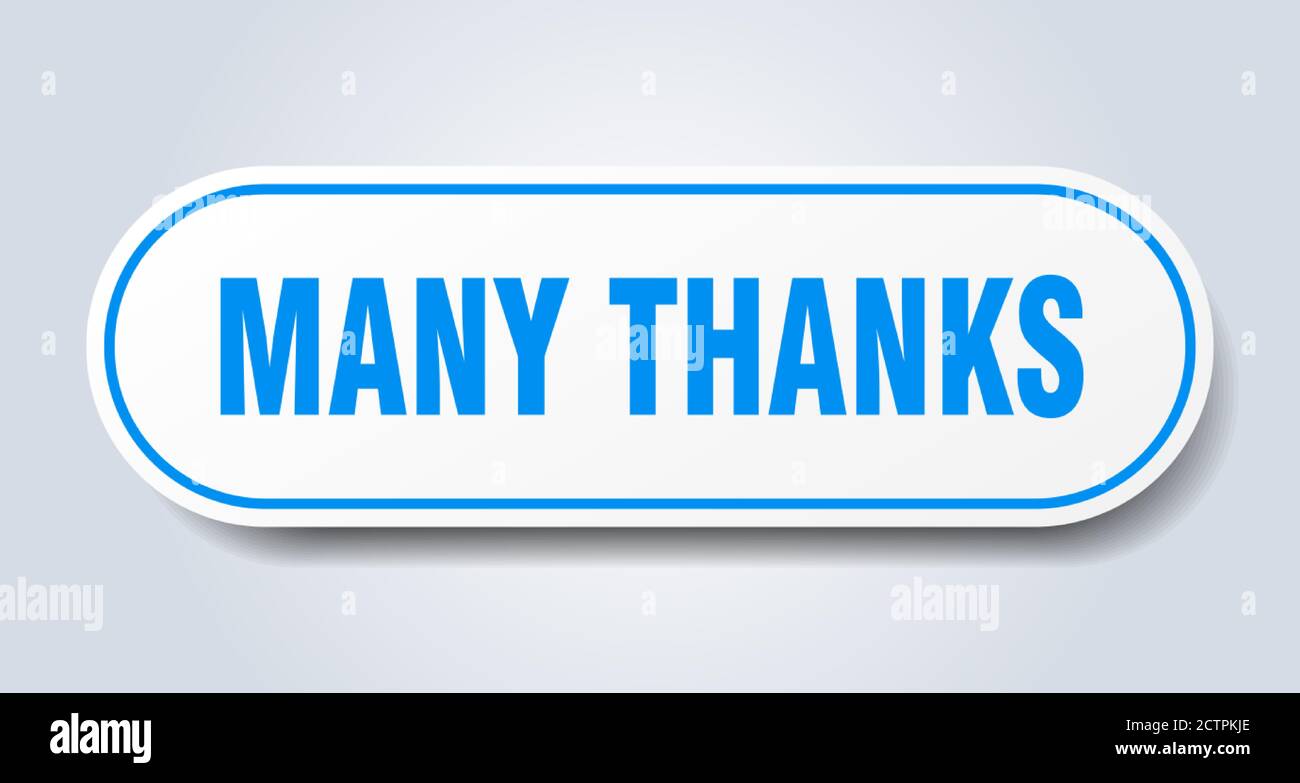 many thanks sign. rounded isolated sticker. white button Stock Vector ...
