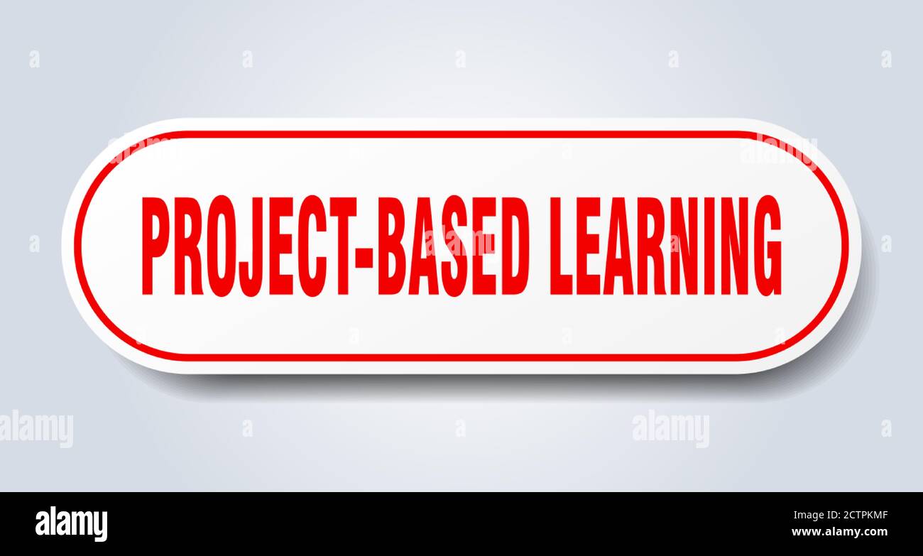 project-based learning sign. rounded isolated sticker. white button ...