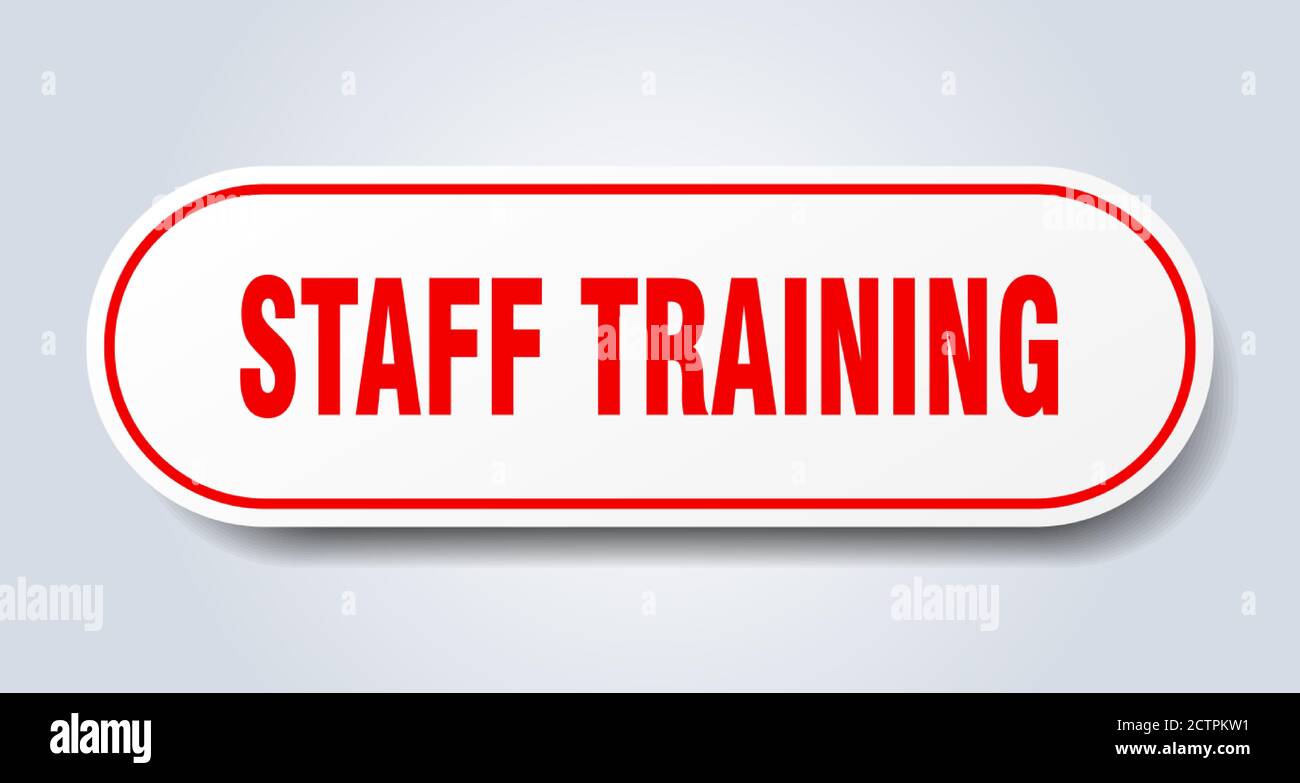 staff training sign. rounded isolated sticker. white button Stock ...