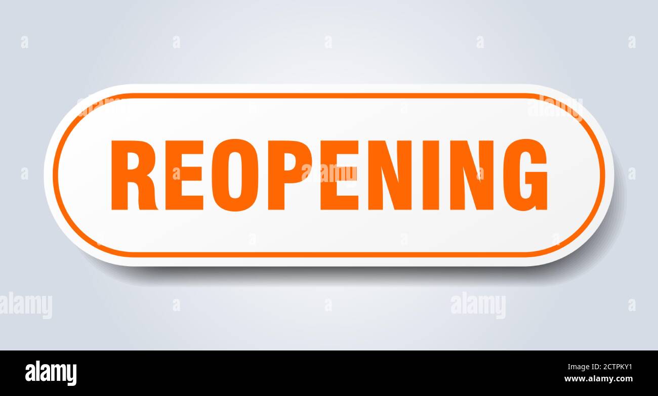 reopening sign. rounded isolated sticker. white button Stock Vector ...