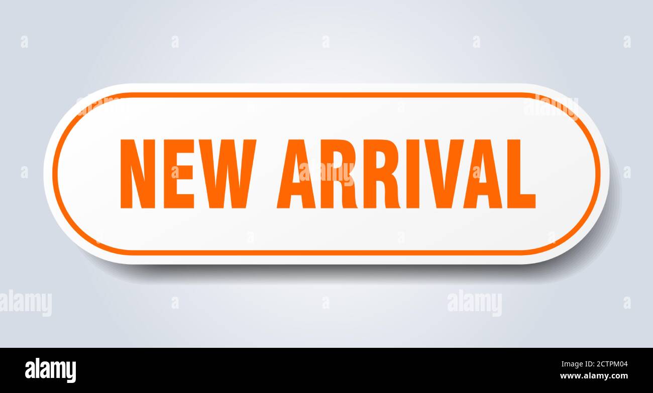 new arrival sign. rounded isolated sticker. white button Stock Vector ...