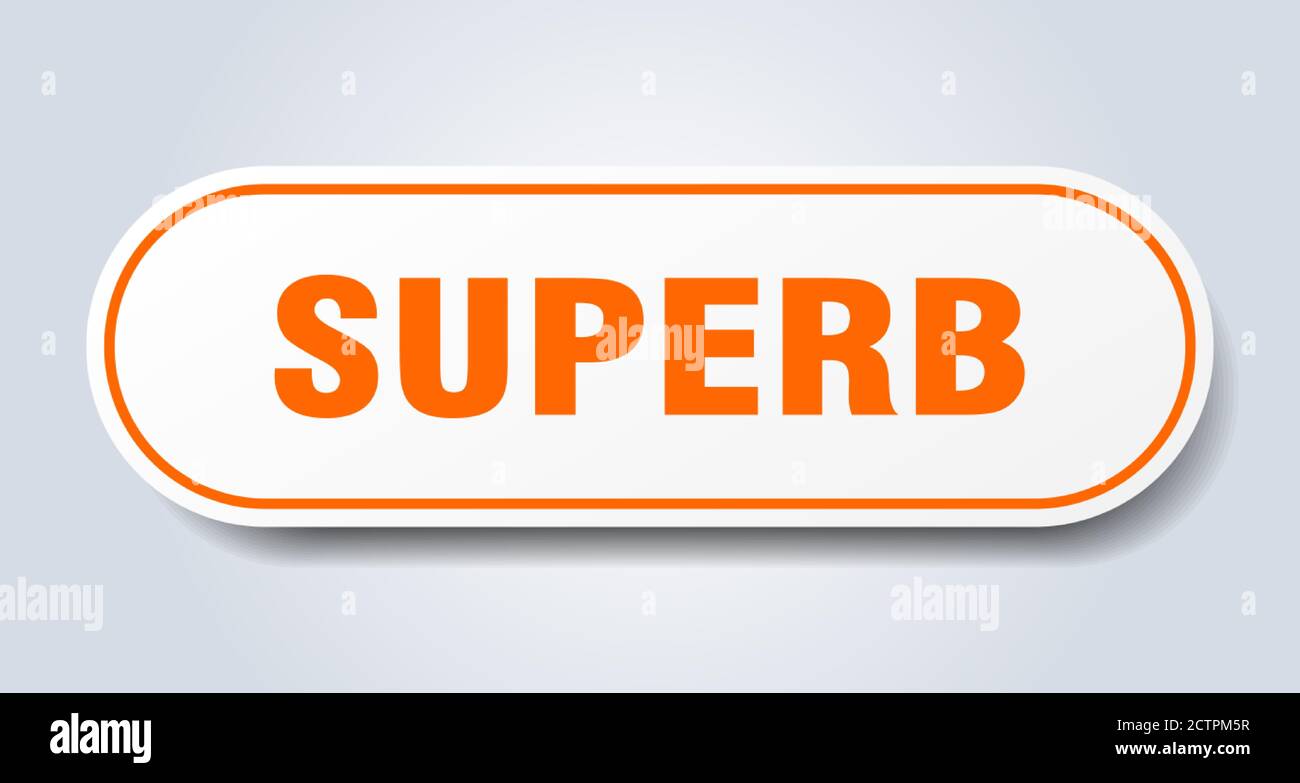 superb sign. rounded isolated sticker. white button Stock Vector Image ...