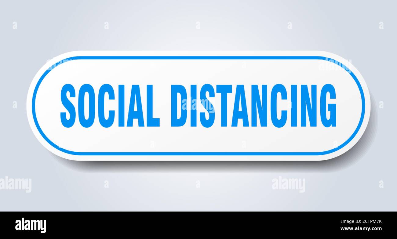 social distancing sign. rounded isolated sticker. white button Stock ...