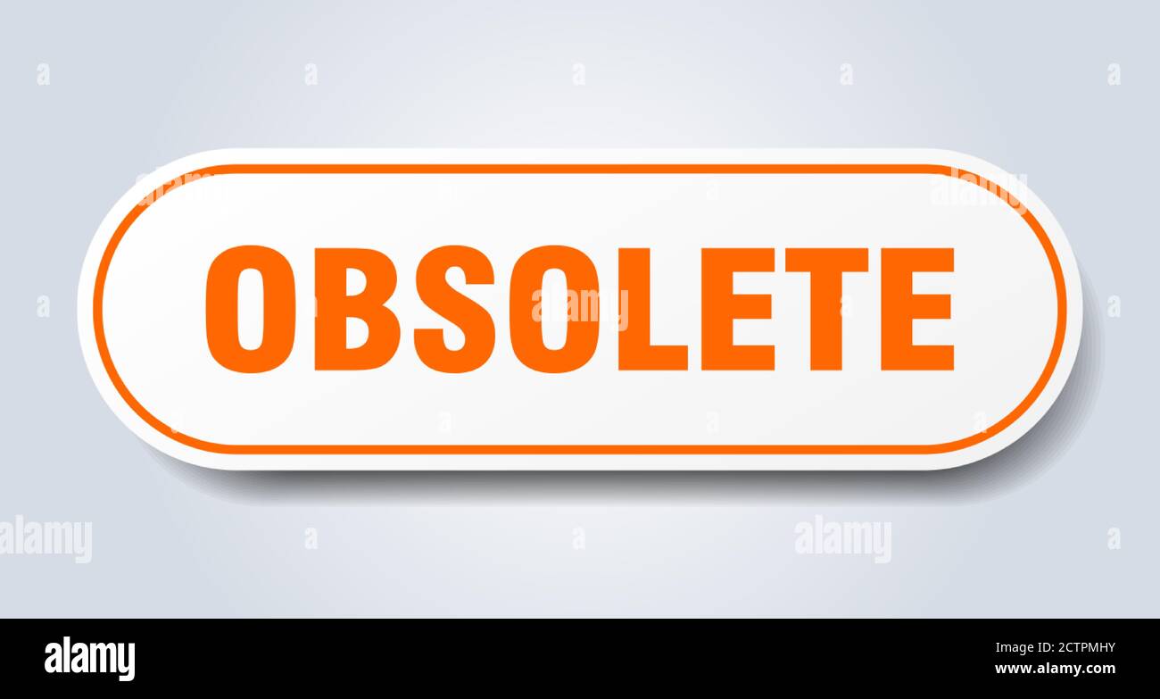 obsolete sign. rounded isolated sticker. white button Stock Vector ...