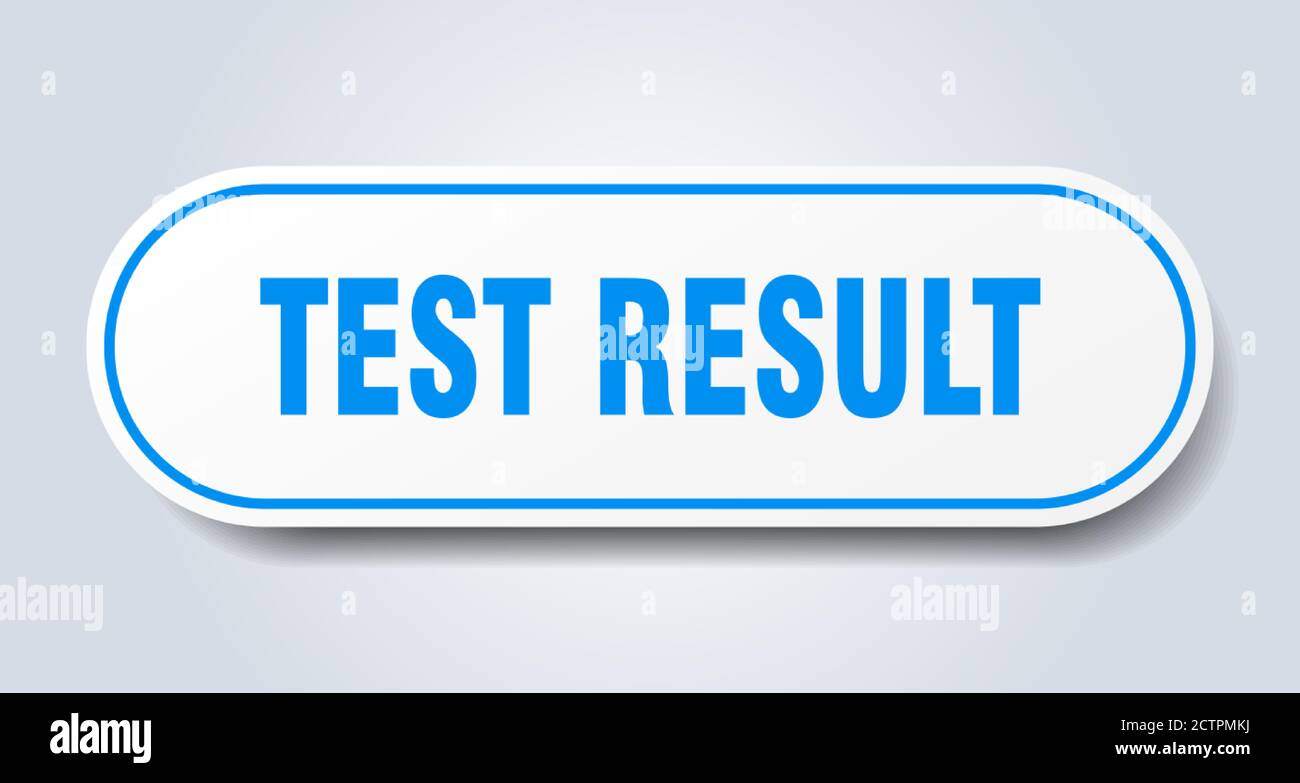 test result sign. rounded isolated sticker. white button Stock Vector ...