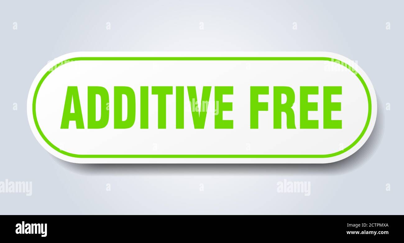 additive free sign. rounded isolated sticker. white button Stock Vector ...