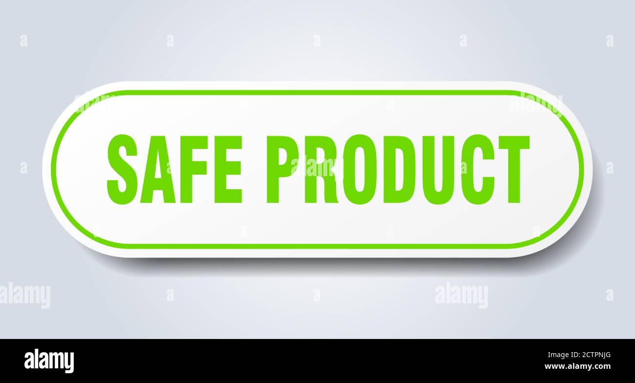 safe product sign. rounded isolated sticker. white button Stock Vector ...