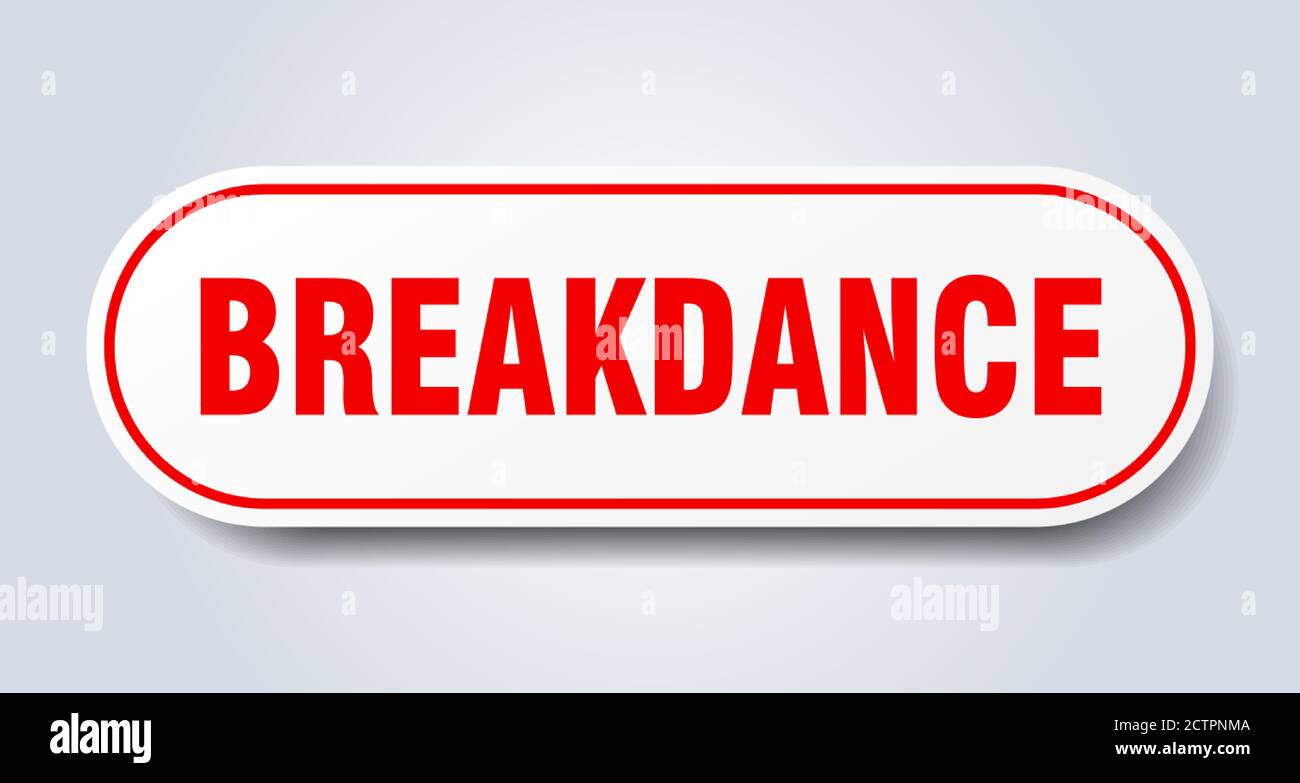 breakdance sign. rounded isolated sticker. white button Stock Vector ...