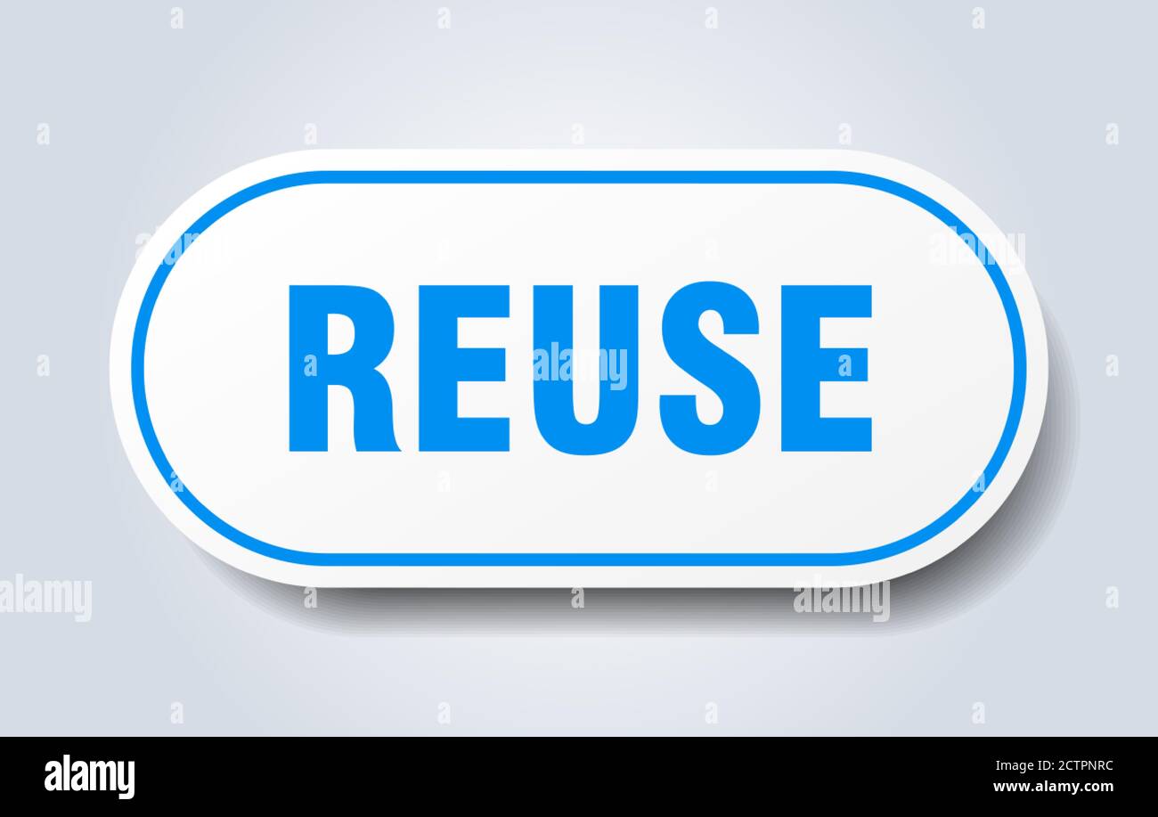 reuse sign. rounded isolated sticker. white button Stock Vector Image ...