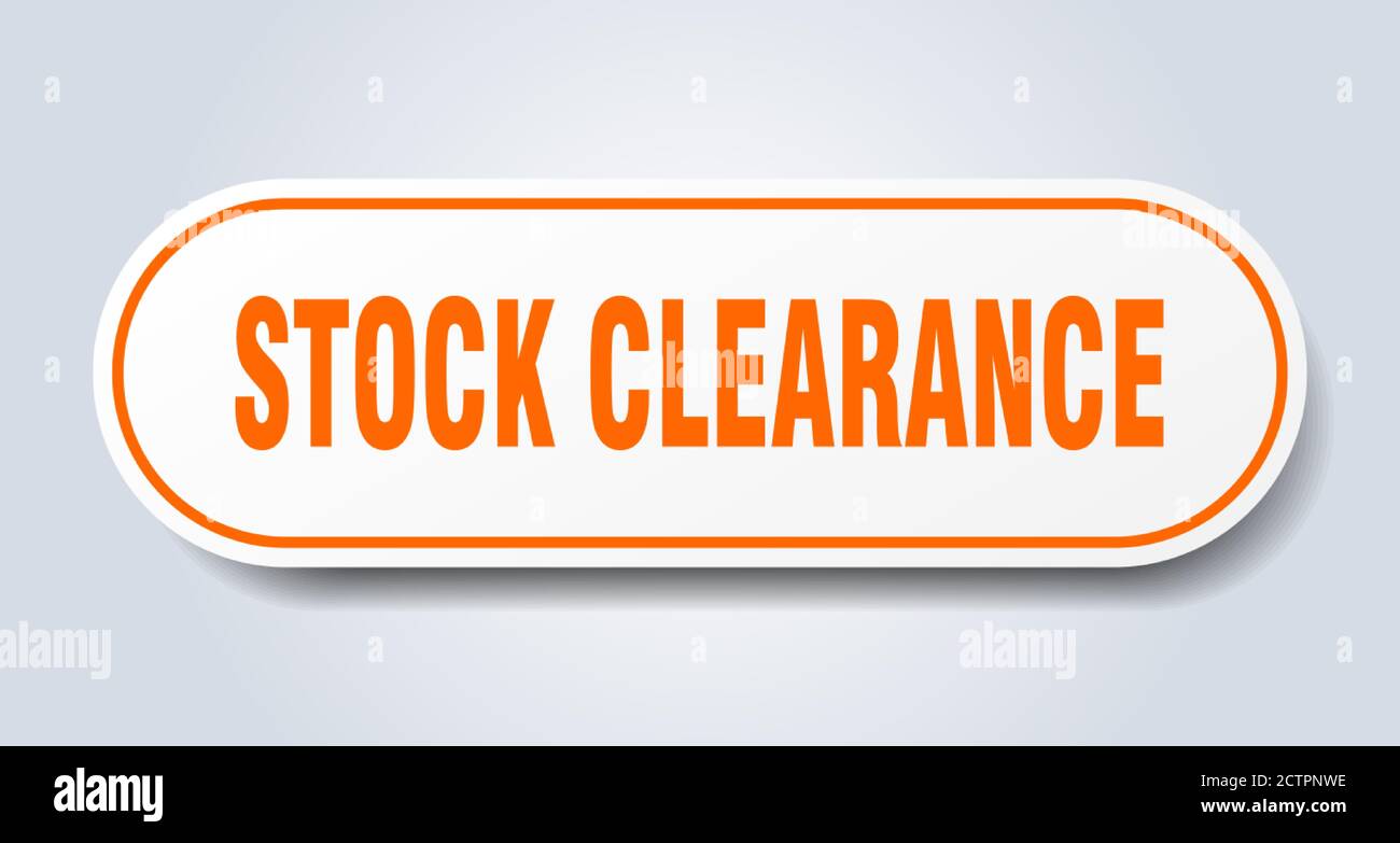 stock clearance sign. rounded isolated sticker. white button Stock ...