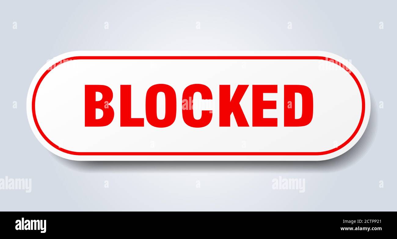 blocked sign. rounded isolated sticker. white button Stock Vector Image ...
