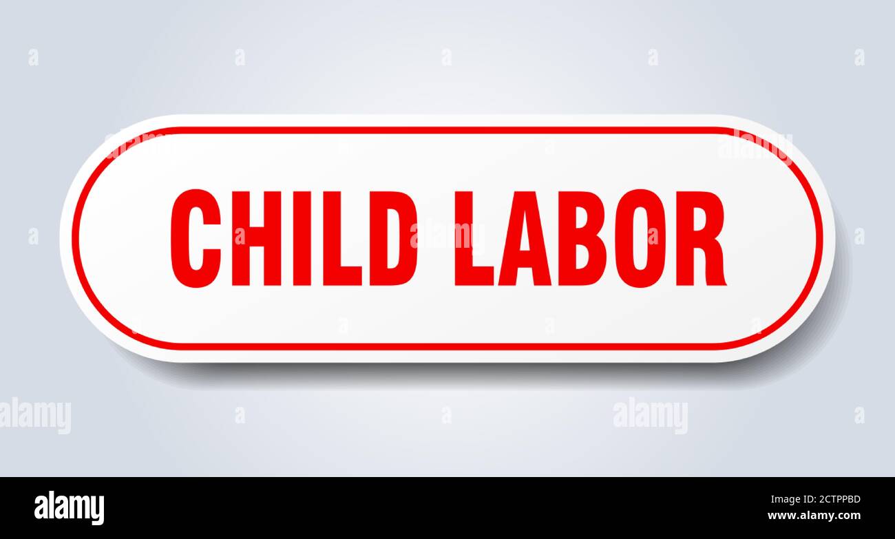 child labor sign. rounded isolated sticker. white button Stock Vector ...
