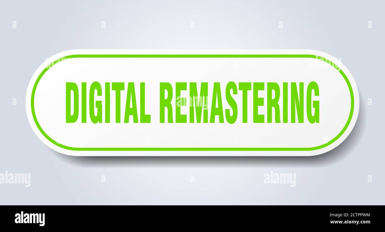 digital remastering sign. rounded isolated sticker. white button Stock ...